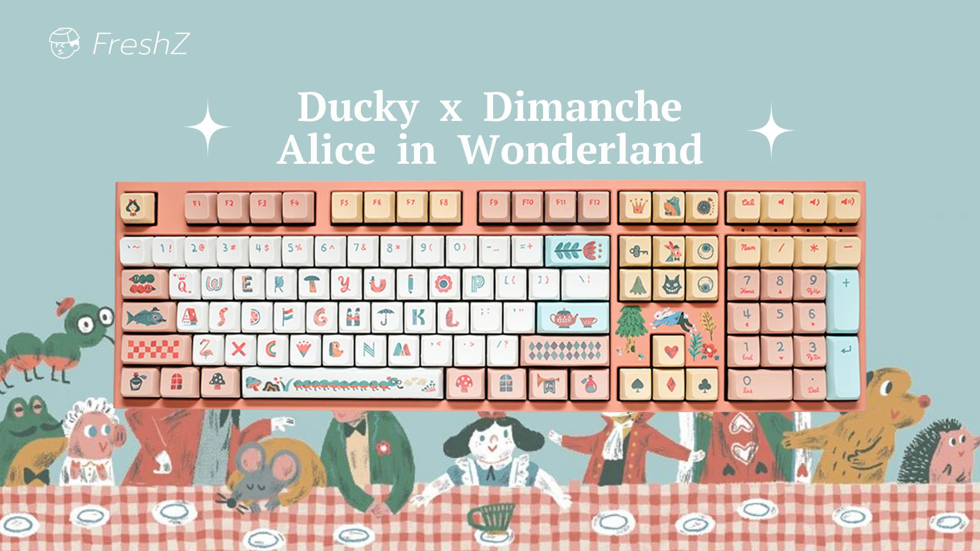 Ducky x Dimanche ทำคีย์บอร์ดลาย Alice in Wonderland! - FreshZ