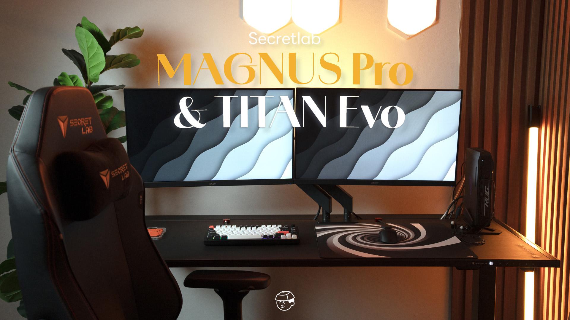 รีวิว Secretlab MAGNUS Pro + TITAN Evo เซตโต๊ะคอมตัวจบ ครบทุกฟังก์ชัน ...
